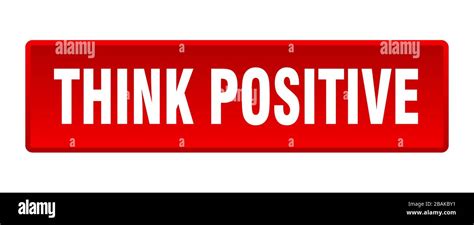 think positive button think positive square red push button stock