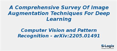 A Comprehensive Survey Of Image Augmentation Techniques S Logix