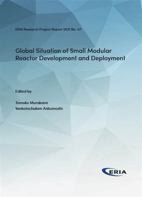 Global Situation Of Small Modular Reactor Development And Deployment Economic Research