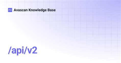 Apiv2 Avascan Knowledge Base