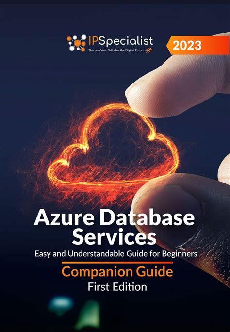 Azure Database Services Easy And Understandable Guide For Beginners Companion Guide First
