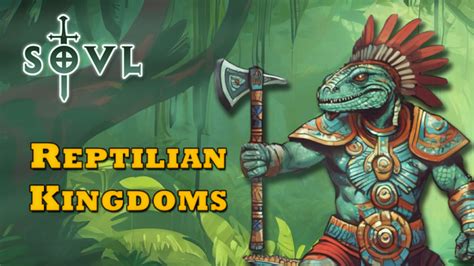 sovl fantasy warfare reptilian kingdoms faction pack steam news