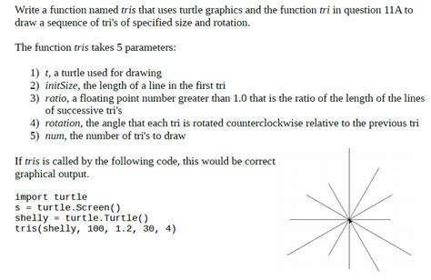Solved Write A Function Named Tri That Uses Turtle Graphics