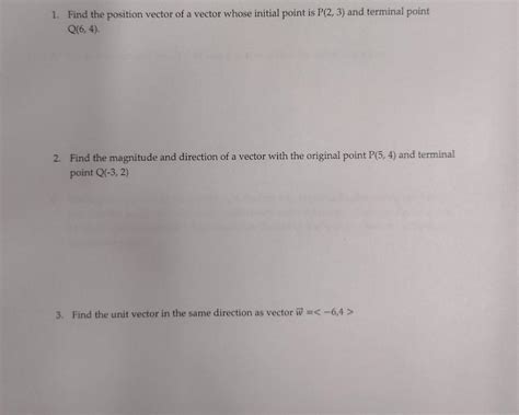 Solved Find The Position Vector Of A Vector Whose Initial Chegg