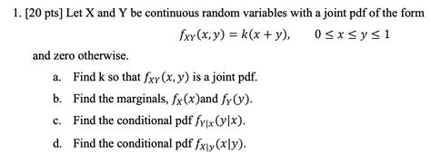 Solved Pts Let X And Y Be Continuous Random Chegg