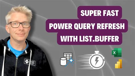 How To Use Listbuffer To Speed Up Power Query Refresh Times Geeky Gadgets