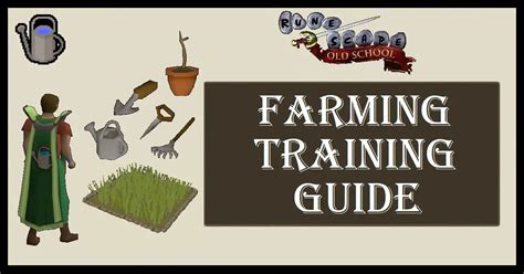 Osrs Farming Training Guide Levels 1 99
