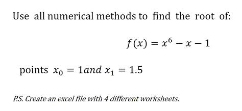 Solved Use All Numerical Methods To Find The Root Of F X Chegg