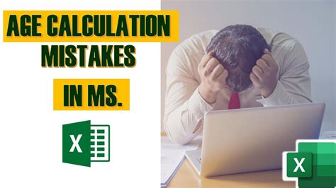 avoid excel age calculation mistakes with these 3 methods youtube