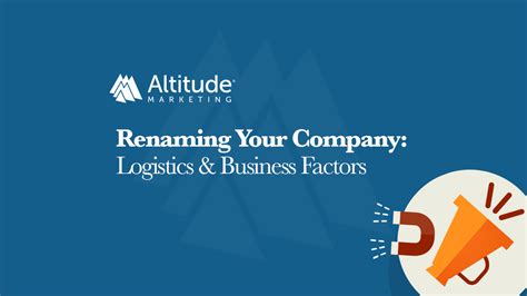 Renaming Your Company Guide Logistics And Business Factors