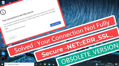 error de conexión no completamente segura net err ssl obsolete
