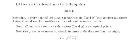 Solved Let The Curve C Be Defined Implicitly By The Equation Chegg