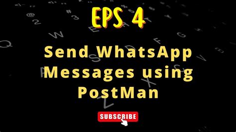 Send Whatsapp Messages Using Postman Salesforce Whatsappapi Whatsappcloudapi Youtube