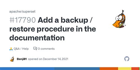 Add A Backup Restore Procedure In The Documentation · Apache Superset · Discussion 17790 · Github