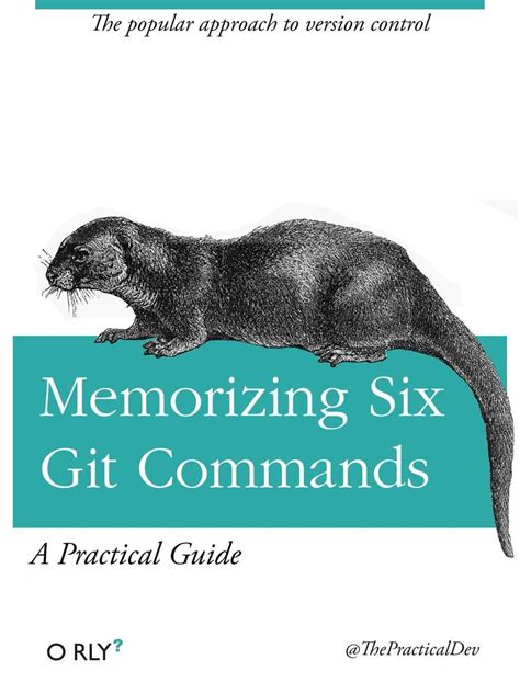 memorizing six git commands o rly covers