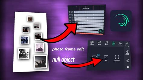 How To Make Photo Frame Edit Null Object Alight Motion Dude With Edits Youtube