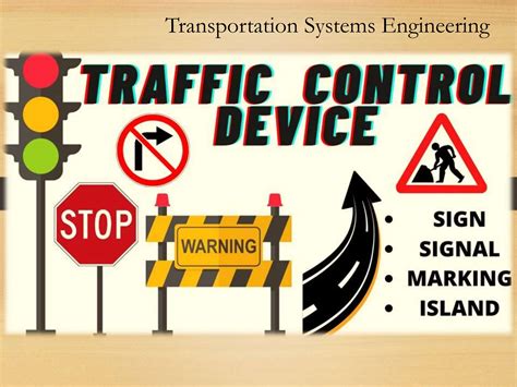 Traffic Control Devices Signs Markings Signals Ppt
