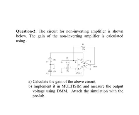 solved the circuit for non inverting amplifier is shown