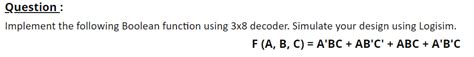 Solved Question Implement The Following Boolean Function