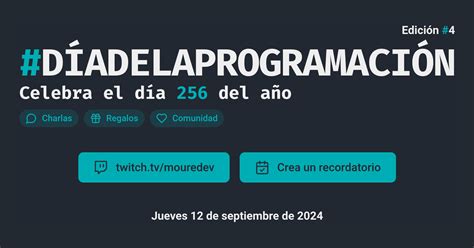 github mouredev dia de la programacion web celebra el día 256 del