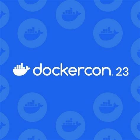 Everything We Learned At Dockercon 2023 Hackernoon