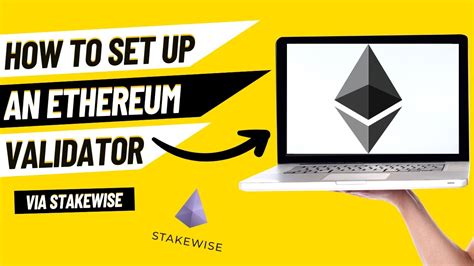 How To Easily Set Up An Ethereum Validator Via Stakewise Youtube