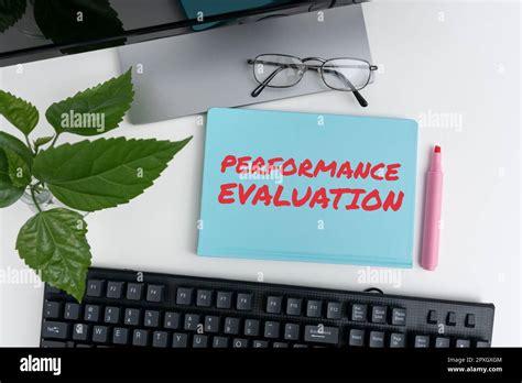 Sign Displaying Performance Evaluation Conceptual Photo The Development And Action Planning Of