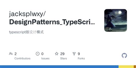 Github Jacksplwxydesignpatternstypescript Typescript版设计模式