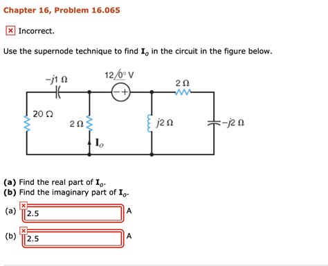 solved chapter 16 problem 16 065 x] incorrect use the
