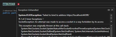 Visual Studio Failed To Bind To Address An Attempt Was Made To Access A Socket In A Way