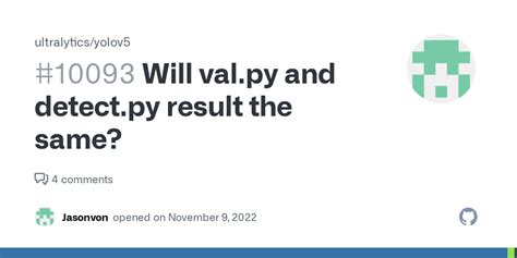 Will Val Py And Detect Py Result The Same Issue Ultralytics Yolov GitHub