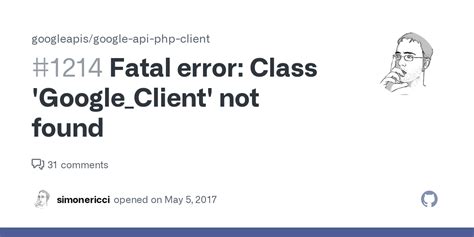 Fatal Error Class Google Client Not Found Issue Googleapis Google Api Php Client
