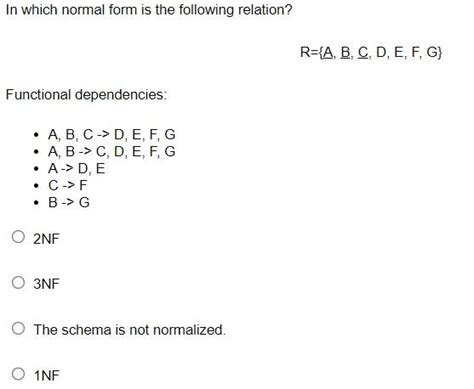 Solved In Which Normal Form Is The Following Relation Chegg
