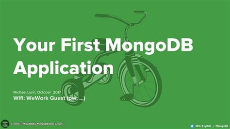 Philadelphia Mongodb User Group Your First Mongodb Application Pdf