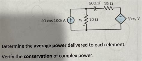 Solved Determine The Average Power Delivered To Each Chegg