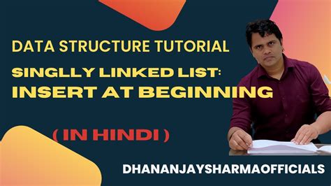 Linked List02 Insert At Beginning Data Structure Tutorial In Hindi