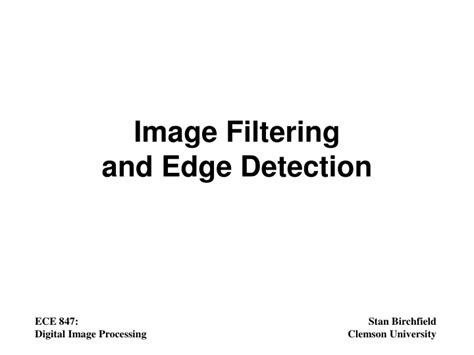 Ppt Image Filtering And Edge Detection Powerpoint Presentation Free Download Id9288210