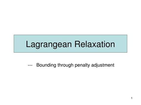 Ppt Lagrangean Relaxation Powerpoint Presentation Free Download Id