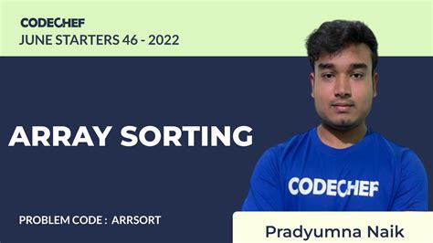 Arrsort Array Sorting July Starters46 2022 Problem Solutions Codechef Youtube