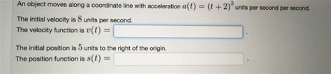 solved an object moves along a coordinate line with