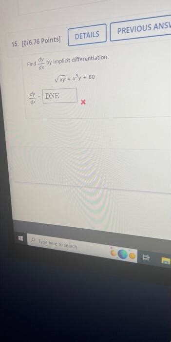 Solved Find Dxdy By Implicit Differentiation Xy X9y 80