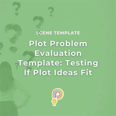 Plot Problem Evaluation Template Test If Plot Ideas Fit Plottr