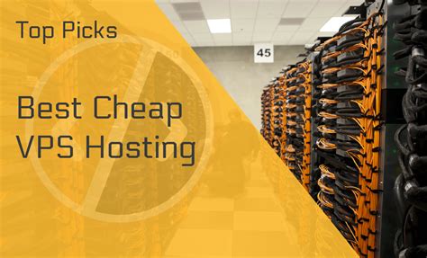Best Cheap VPS Hosting Solutions In