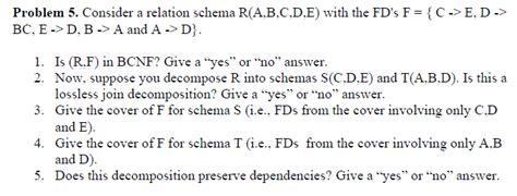 Solved Problem Consider A Relation Schema R A B C D E Chegg