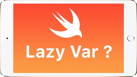 Swift Lazy Vars Explained In A Simple Way Youtube