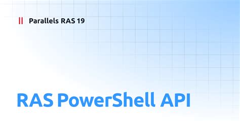 Ras Powershell Api Parallels Ras 19