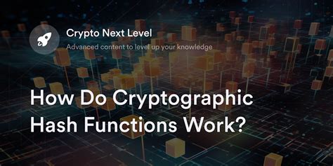 How Do Cryptographic Hash Functions Work Dydx Academy
