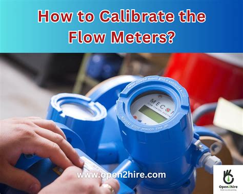 How To Calibrate The Flow Meters Measuring Instrument Metering Techniques