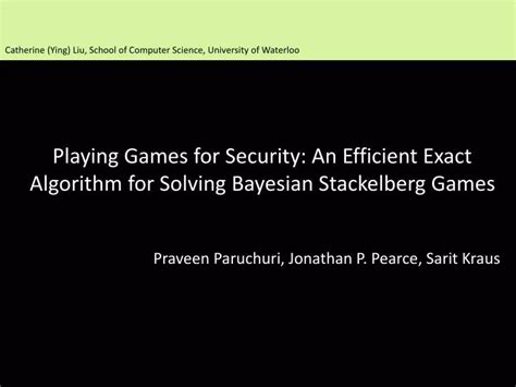 Ppt Playing Games For Security An Efficient Exact Algorithm For