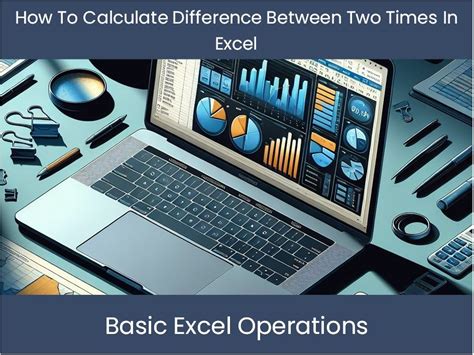 Excel Tutorial How To Calculate Difference Between Two Times In Excel
